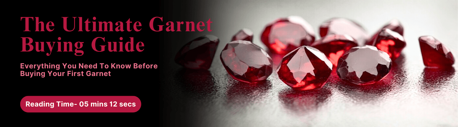 The Ultimate Garnet Buying Guide: Everything You Need to Know before ...