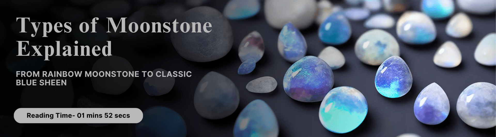 Types of Moonstone Explained: From Rainbow Moonstone to Classic Blue S ...